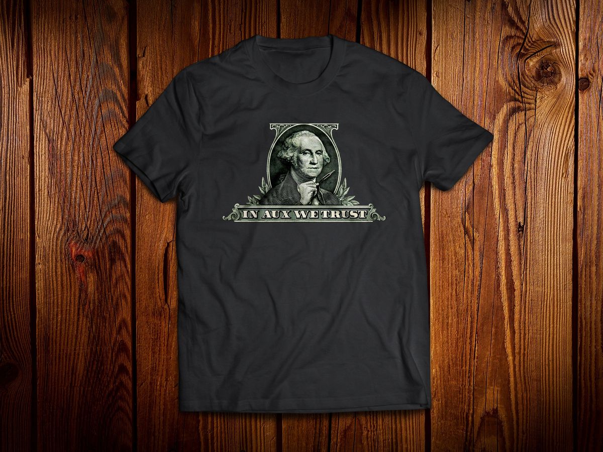 "In Aux We Trust" Tee